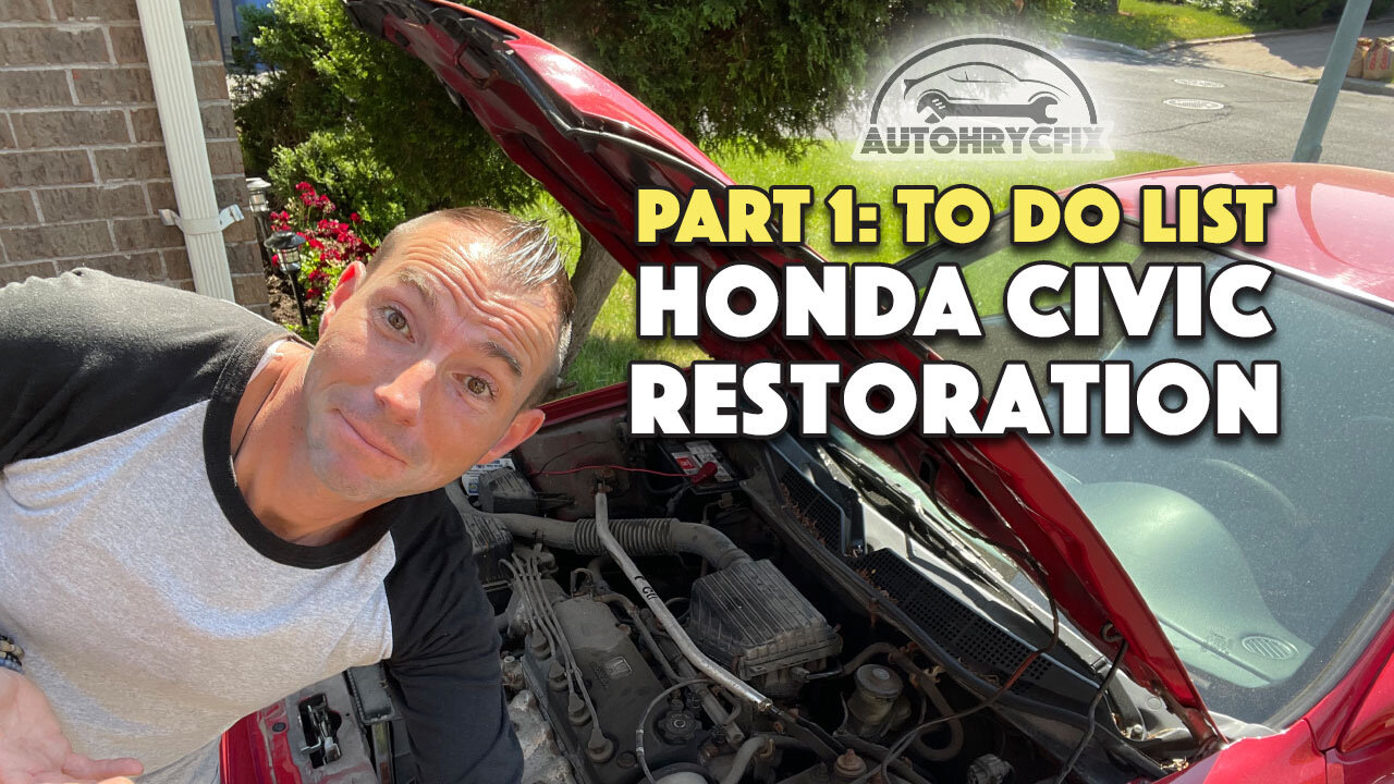 My Honda Civic restoration part1: To do List