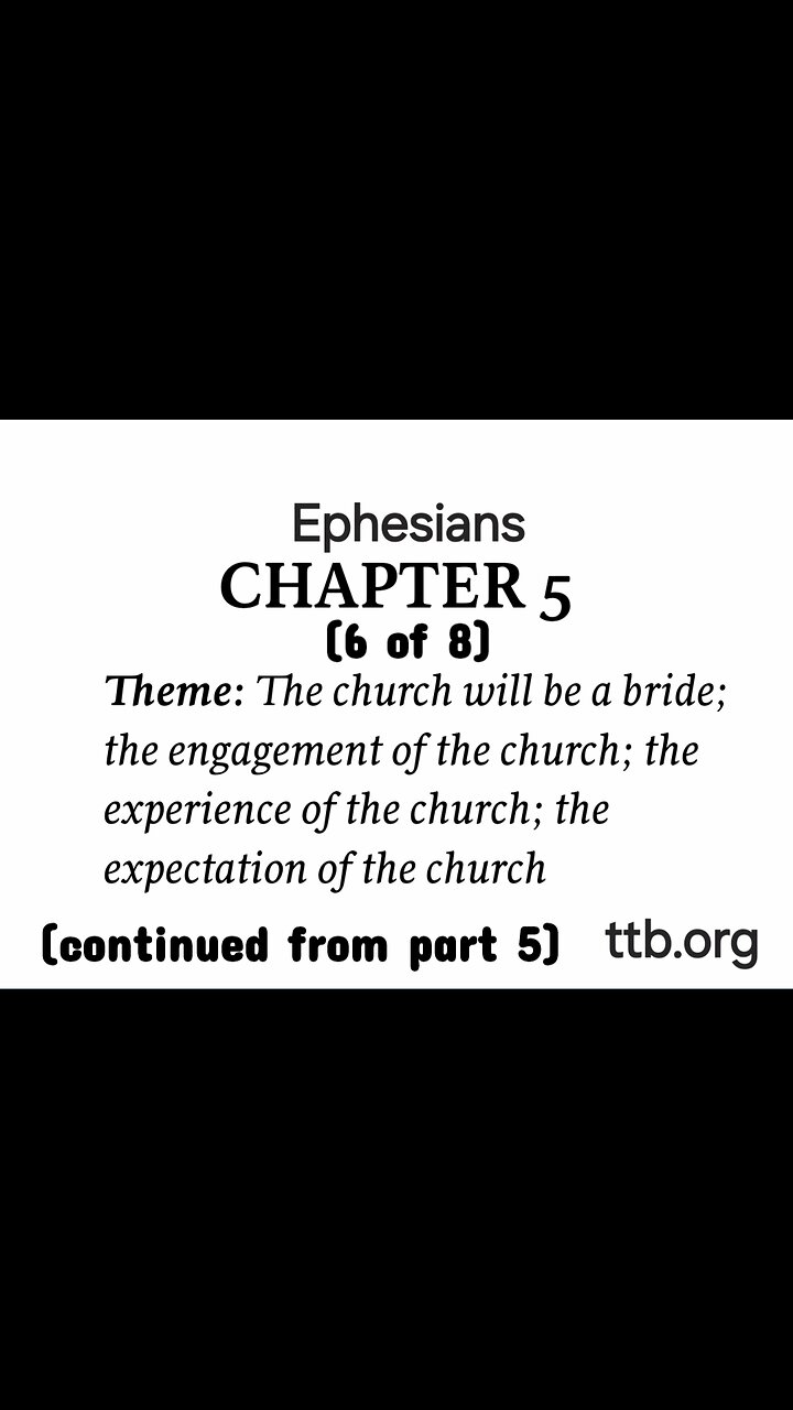 Ephesians Chapter 5 (Bible Study) (6 of 8)