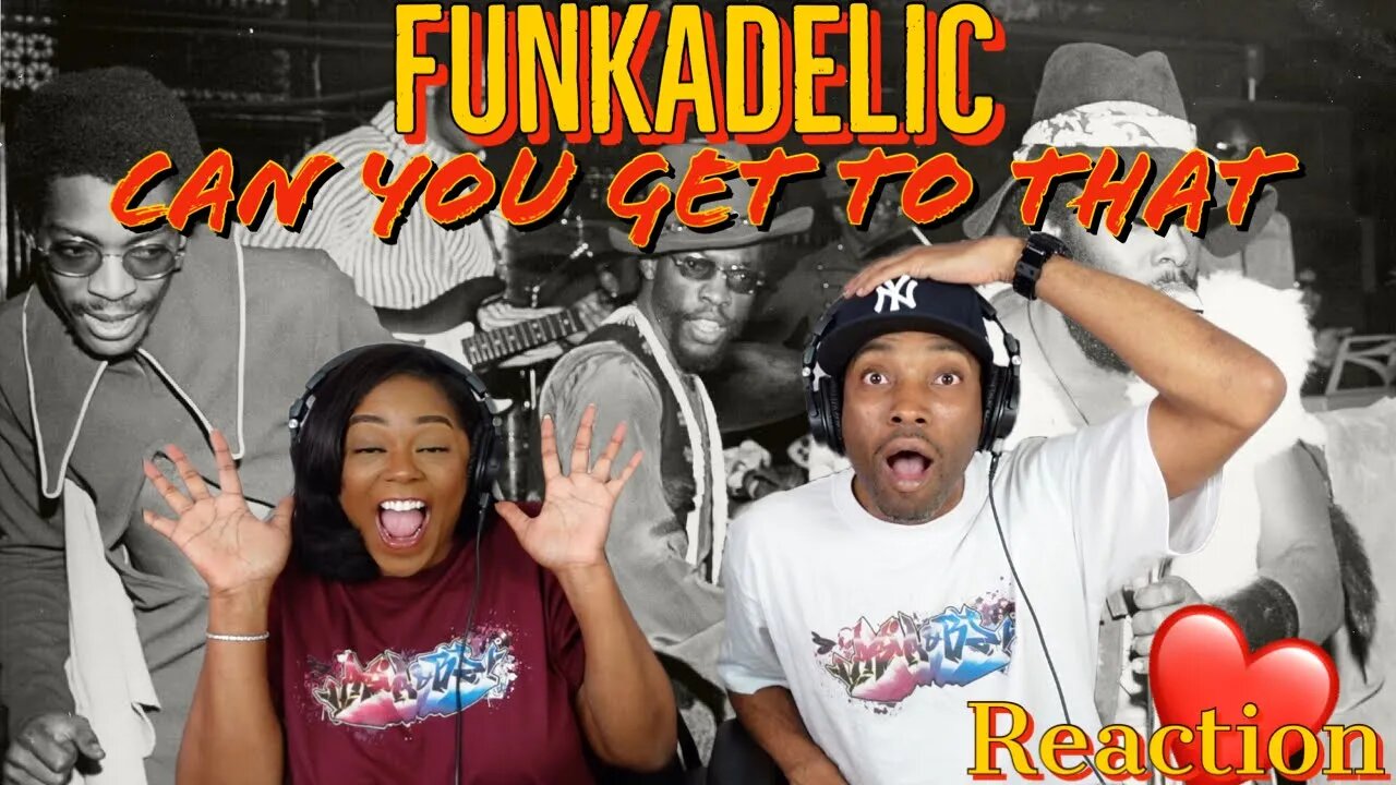 First Time Hearing Funkadelic - “Can You Get To That” Reaction | Asia ...