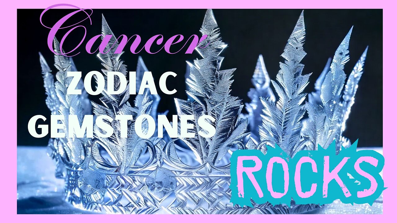 ♋︎Cancer Zodiac Gemstones for Amazing Prosperity & Happiness #gemstones ...