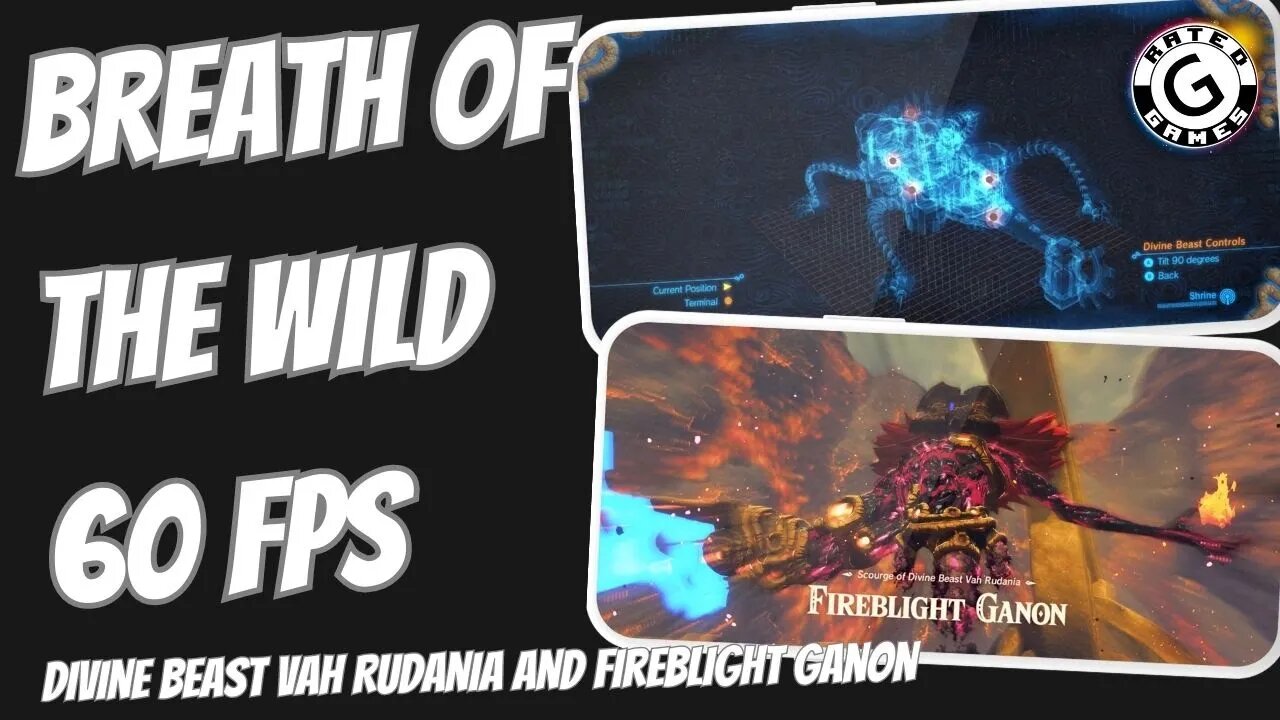 Breath of the Wild 60fps - Divine Beast Vah Rudania and Fireblight Ganon