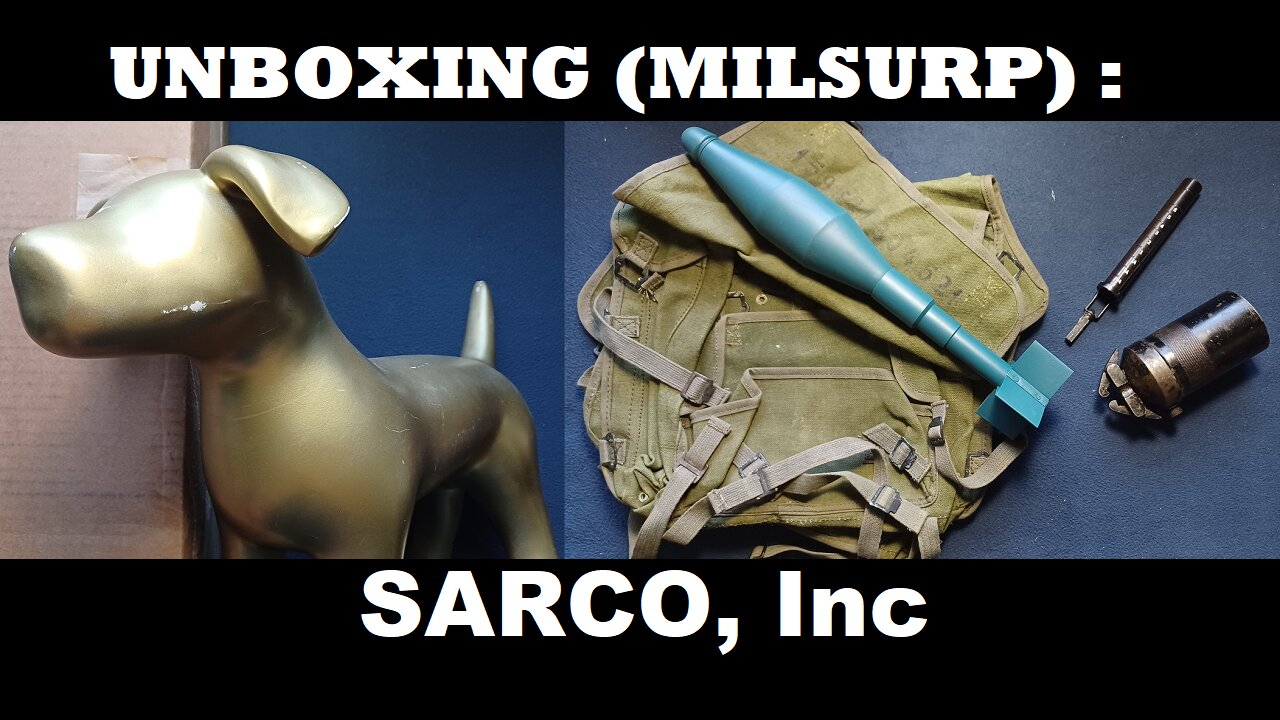UNBOXING 185: SARCO, Inc. Grenade Launchers, Indochina War Era Mortar ...