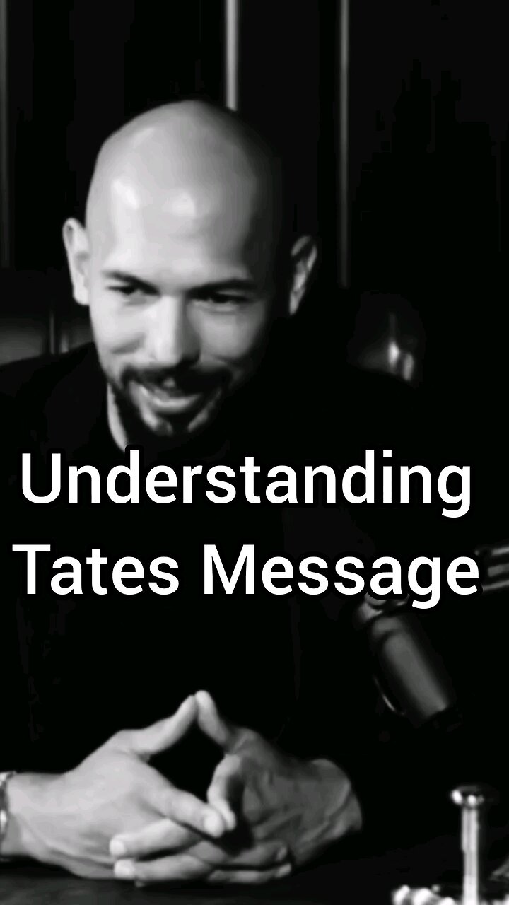 Understanding Tate's Message