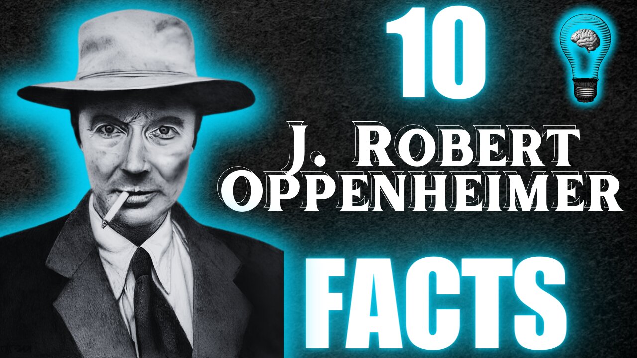 Father of the Atomic Bomb Unveiled: 10 Mind-Exploding Facts & Quirks ...