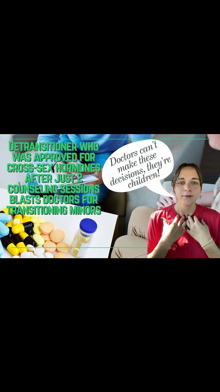 Detransitioner, My Issue With This Is That They're Allowing These ...