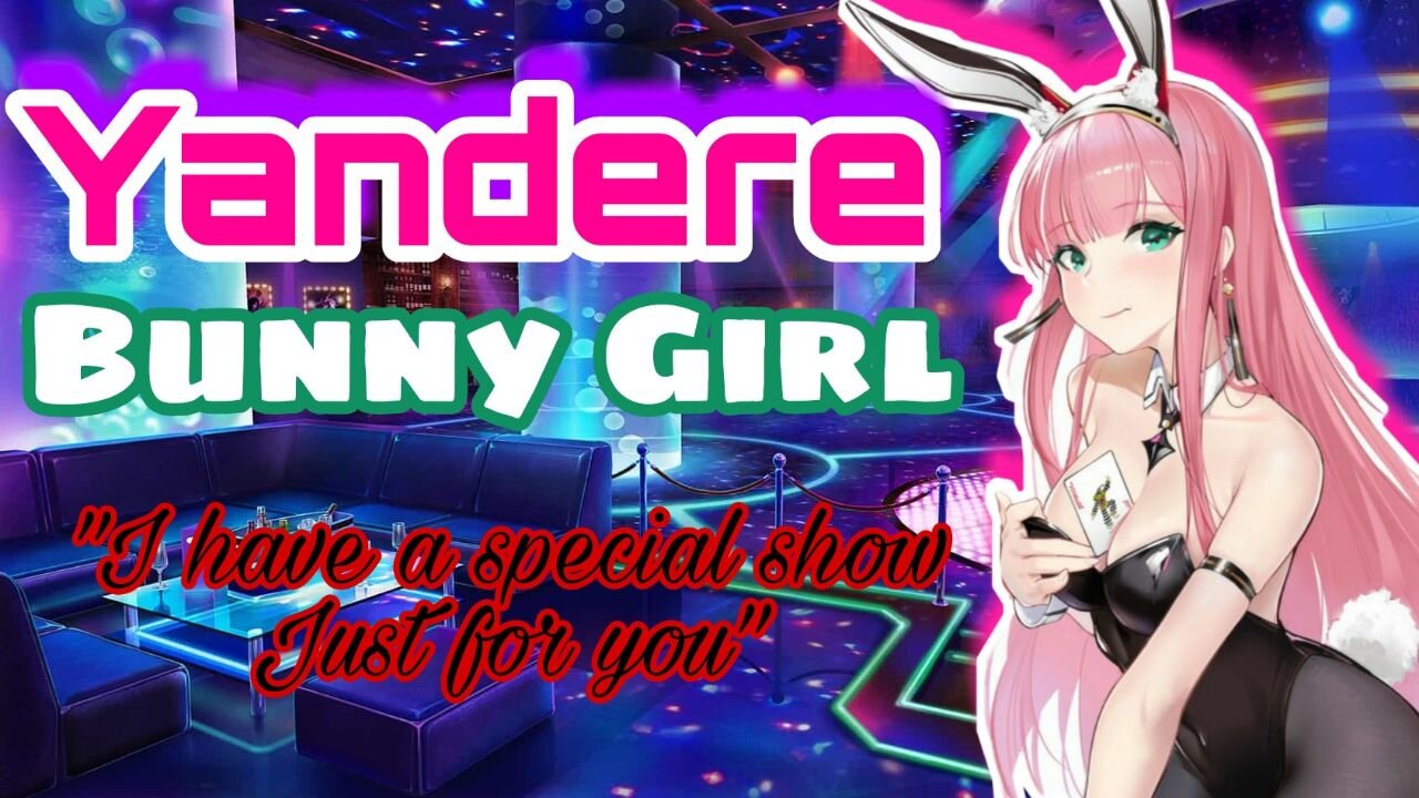 Yandere Bunny Girl Asmr Roleplay English