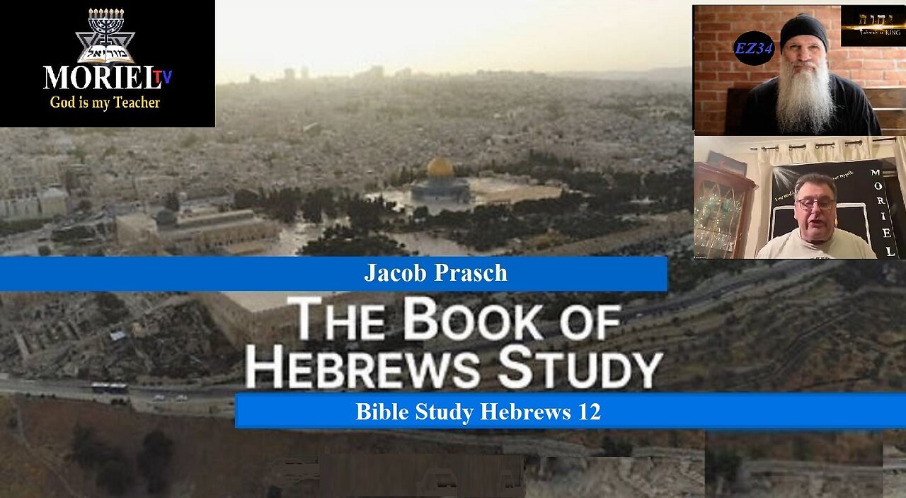 Jacob Prasch Bible Study Hebrews 12