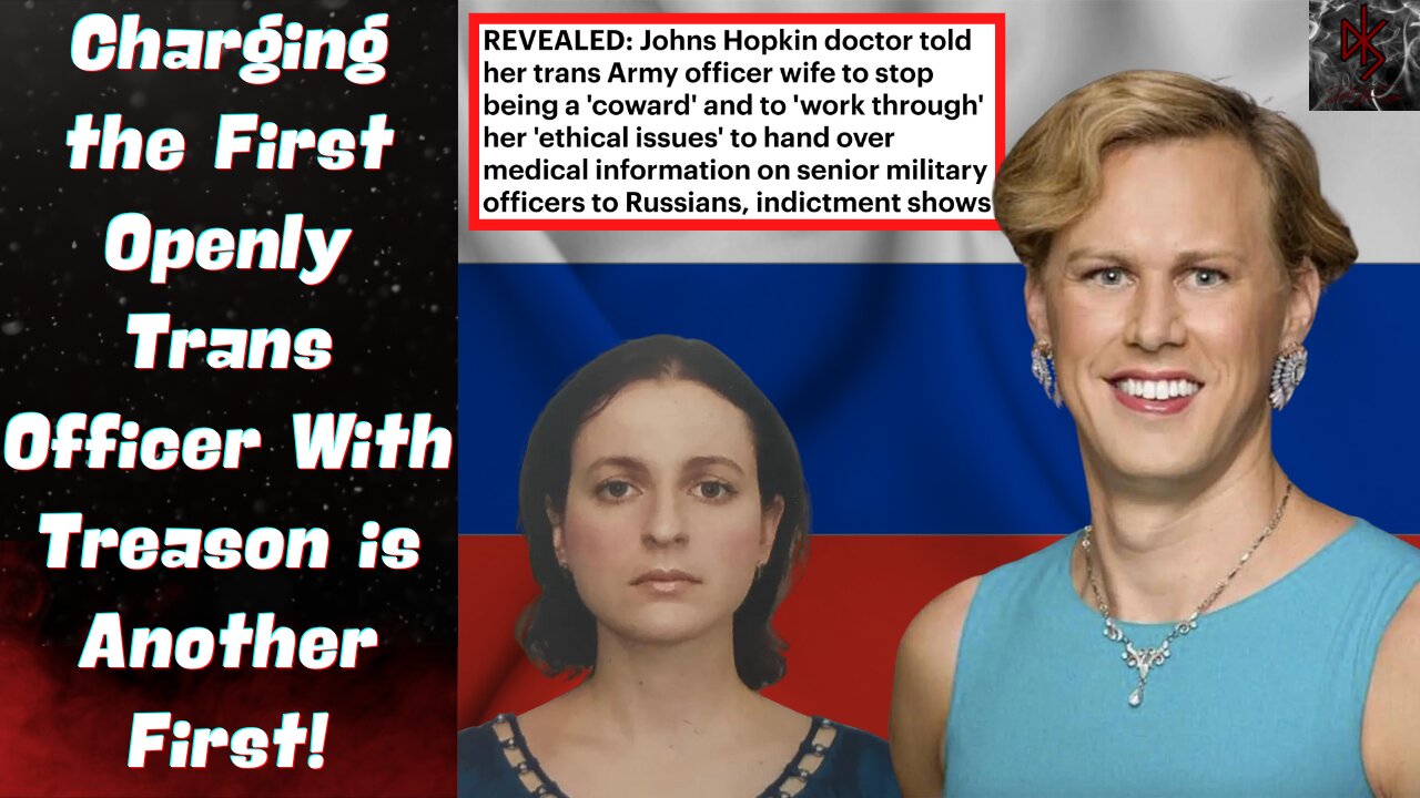 The Us Army S First Openly Transgender Officer And Her Wife Engaged In Treason With The Russians