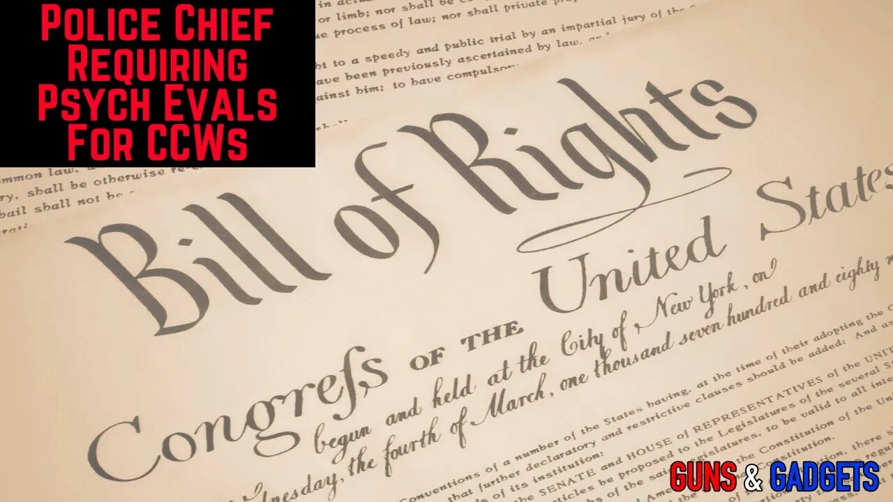 Police Chief Requiring Psych Eval For CCW Permits in Violation of the ...