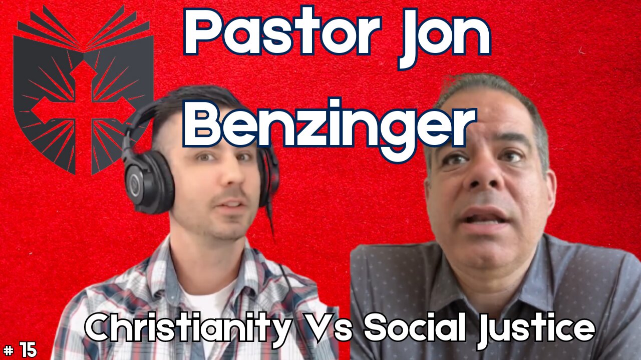 Pastor Jon Benzinger | Christianity Vs Social Justice | Anatomy of the ...