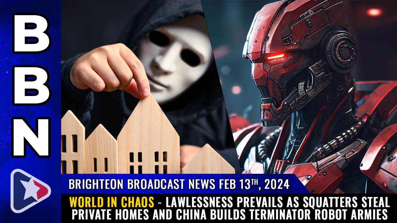 BBN, Feb 13, 2024 - WORLD IN CHAOS - Lawlessness prevails as squatters ...