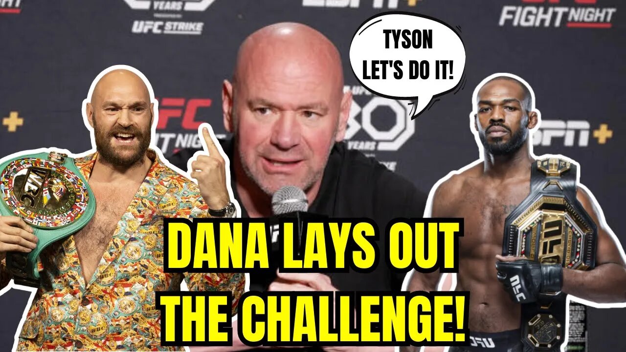 Dana White CHALLENGES Boxing Champ TYSON FURY To Get In Cage With Jon ...