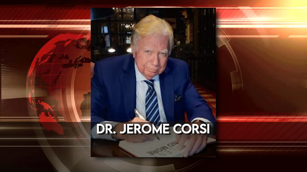 Dr. Jerome Corsi: Harvard PhD, NYT Bestselling Author, & Telemedicine ...