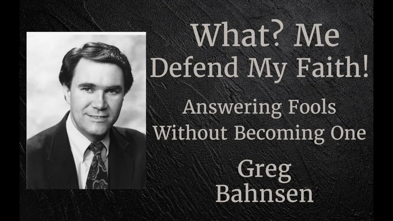 What? Me Defend my Faith Part 2: Answering Fools without Becoming One ...