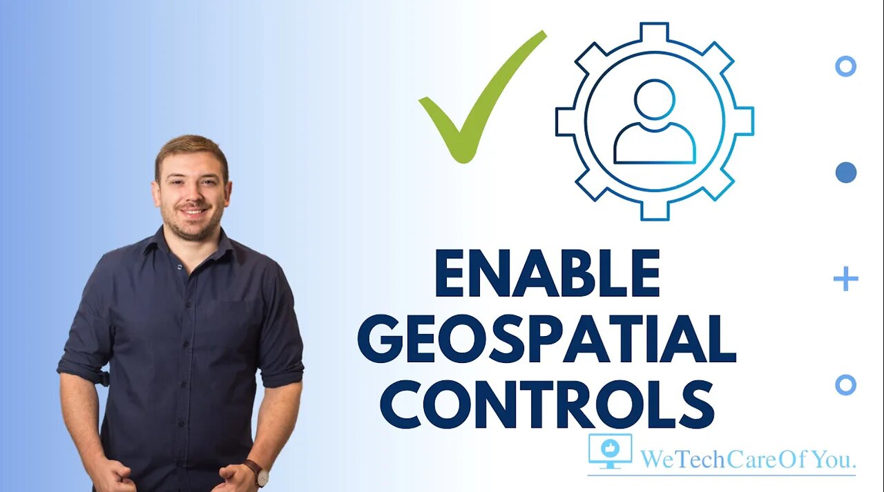 Enable Geospatial Controls in your Environment Power Platform Admin Center
