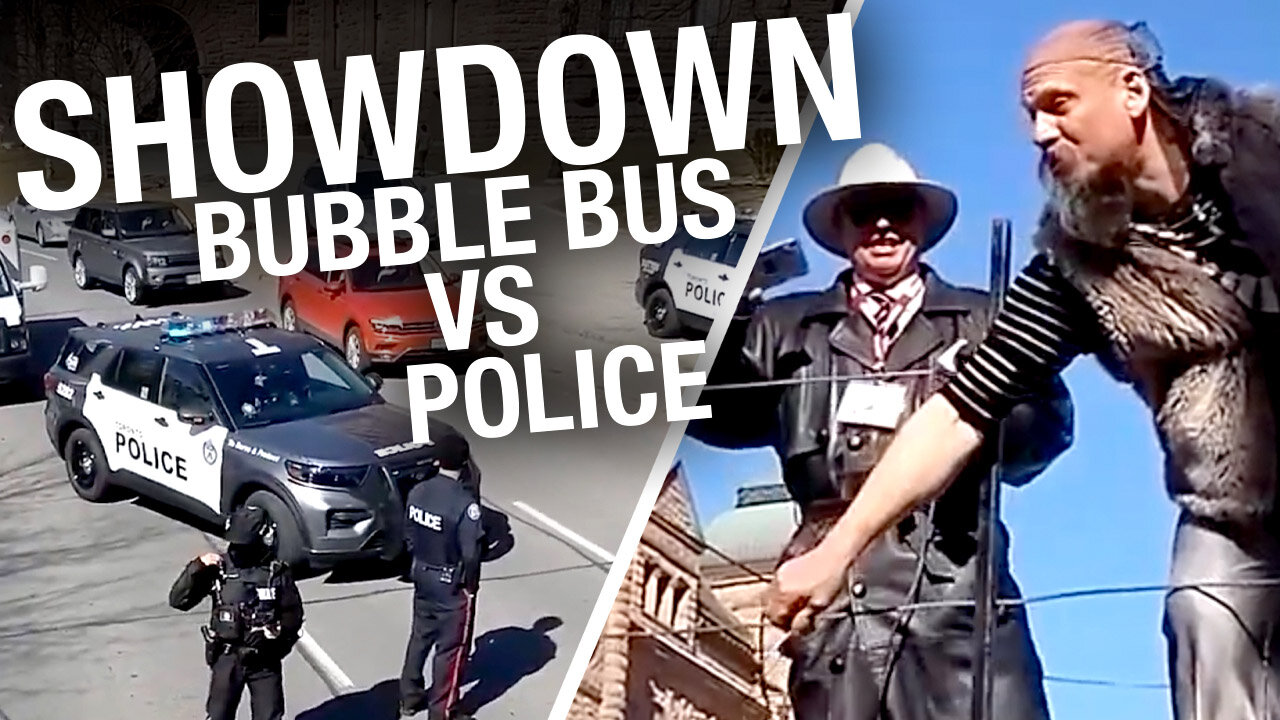 “Bubble Bus” befuddles Toronto cops at Worldwide Freedom Rally protest