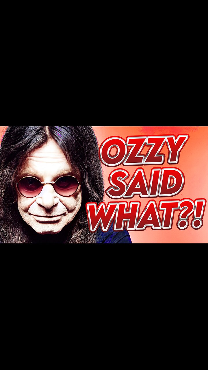 Ozzy Just Said What?!