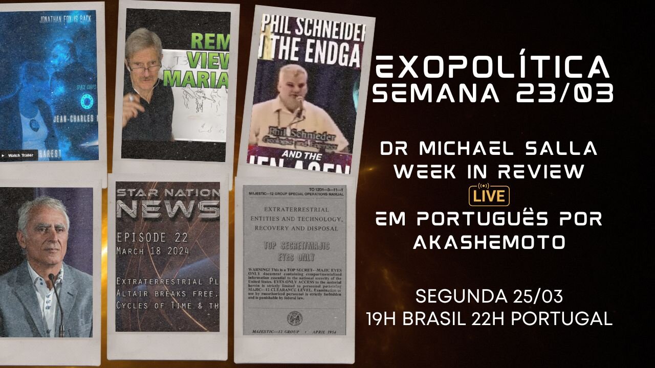 Exopolítica Semana 23 Mar 2024, Dr Michael Salla, Week in Review - EM ...