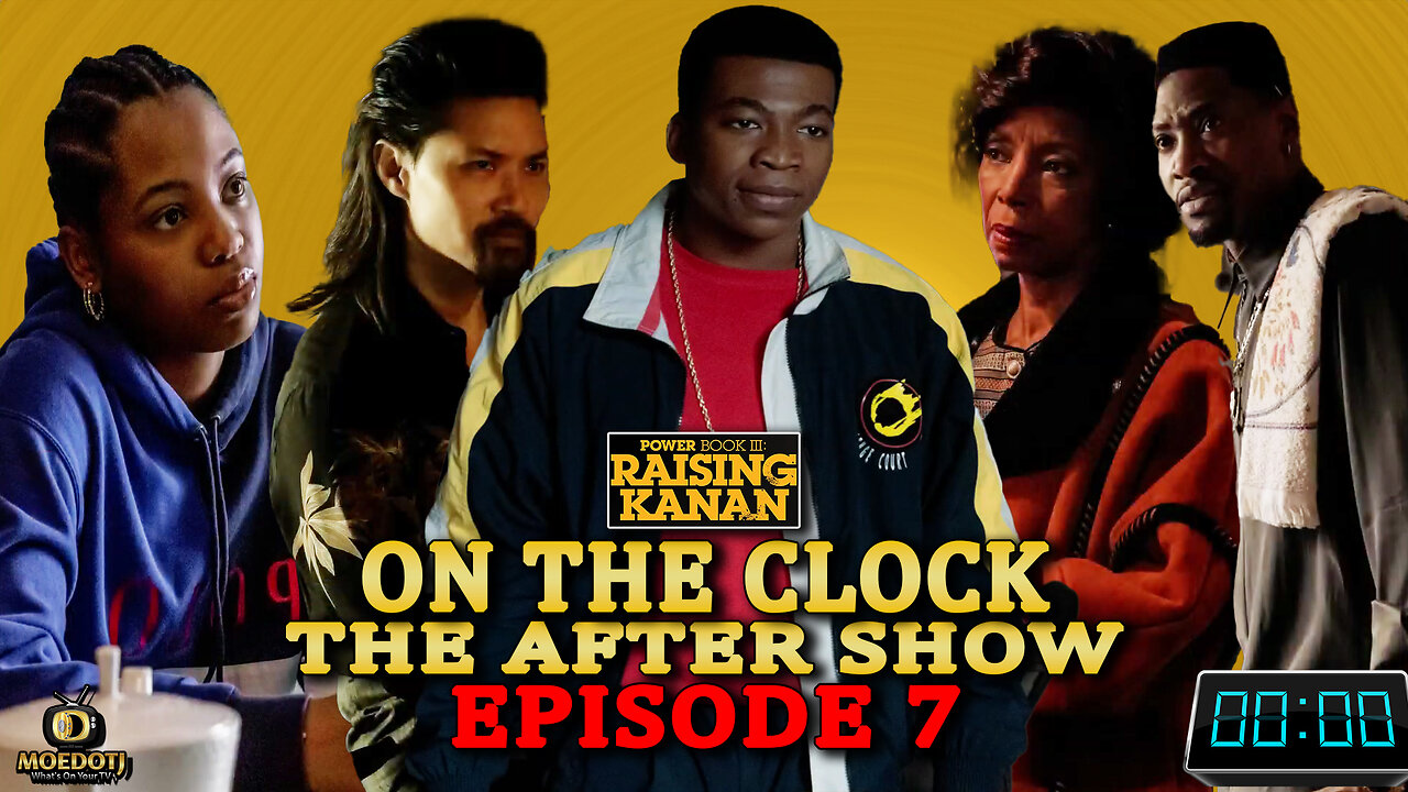 Power Book III: Raising Kanan Season 3 Episode 7 One The Clock Live ...