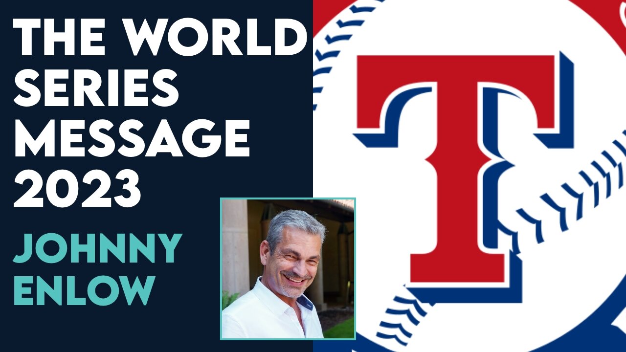 Johnny Enlow: What God Said Through the World Series! | Nov 6 2023