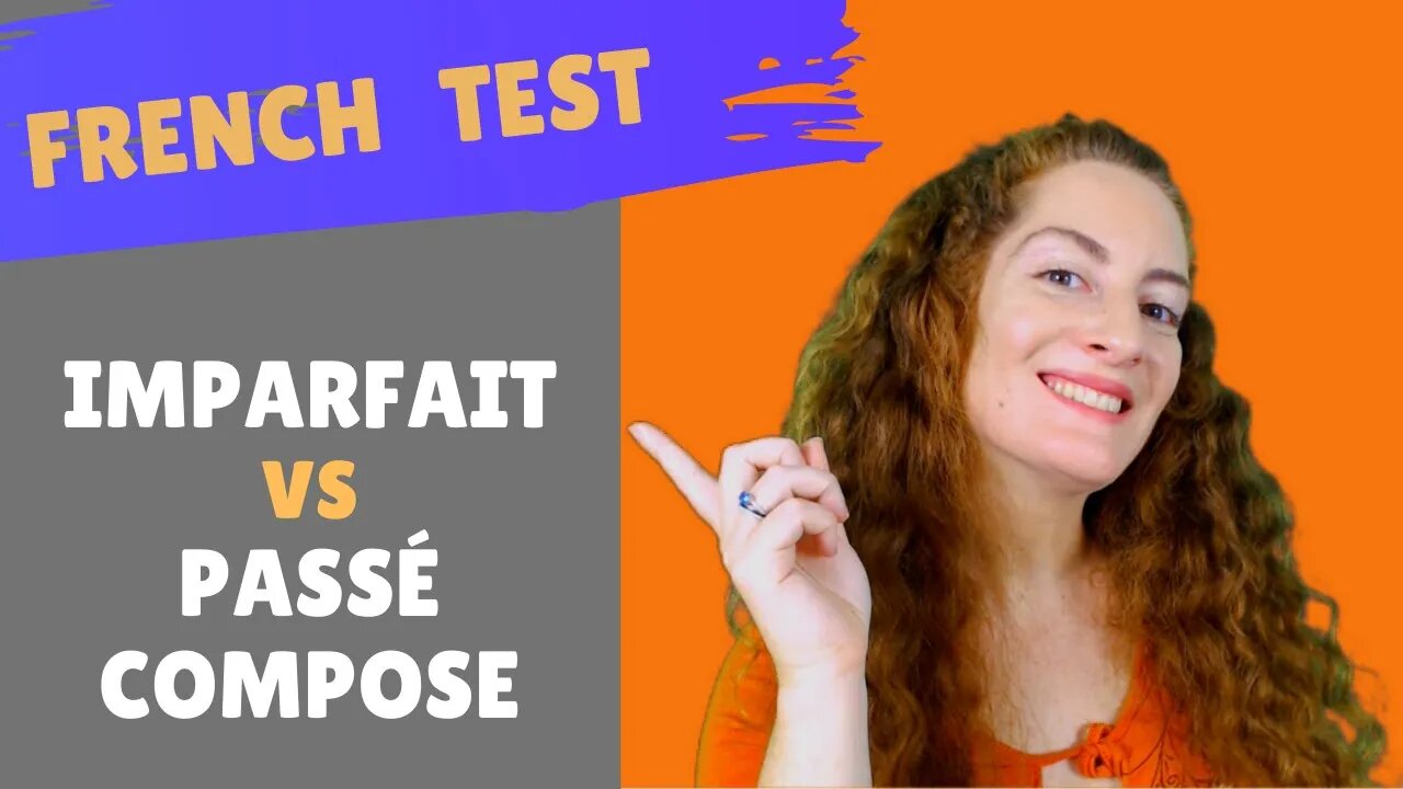 FRENCH TEST Imparfait vs passé-composé / test de français