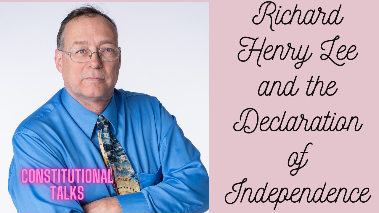 Richard Henry Lee and his proposal