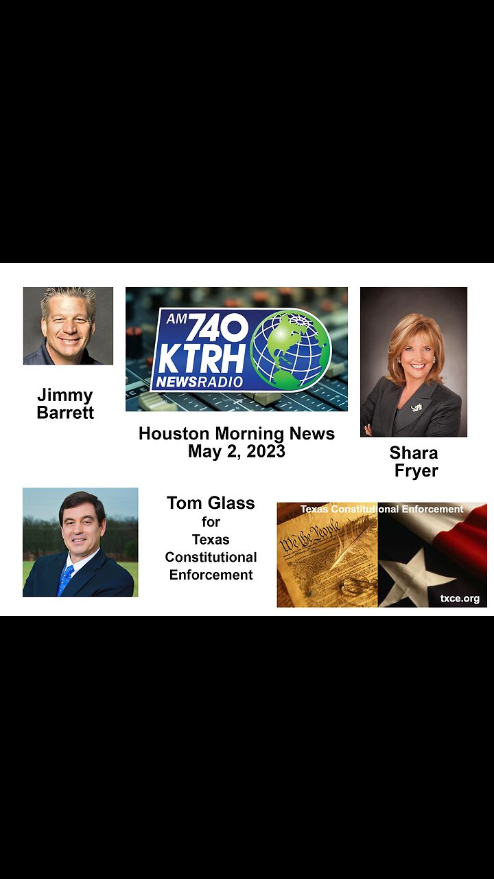 Tom Glass interviewed by KTRH Jimmy Barrett/Shara Fryer re CBDC & Texas ...