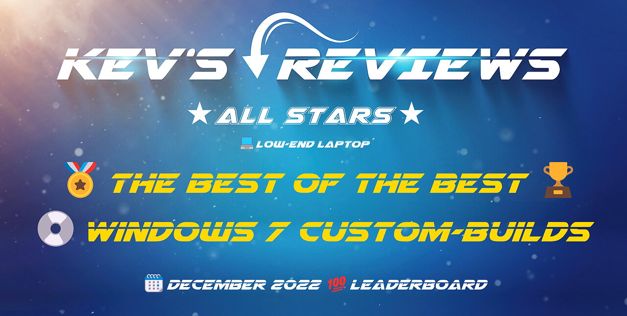 ⭐All Stars⭐🏅Best of the Best Windows 7️⃣💿Custom-Builds /💻Low-End Laptop ...