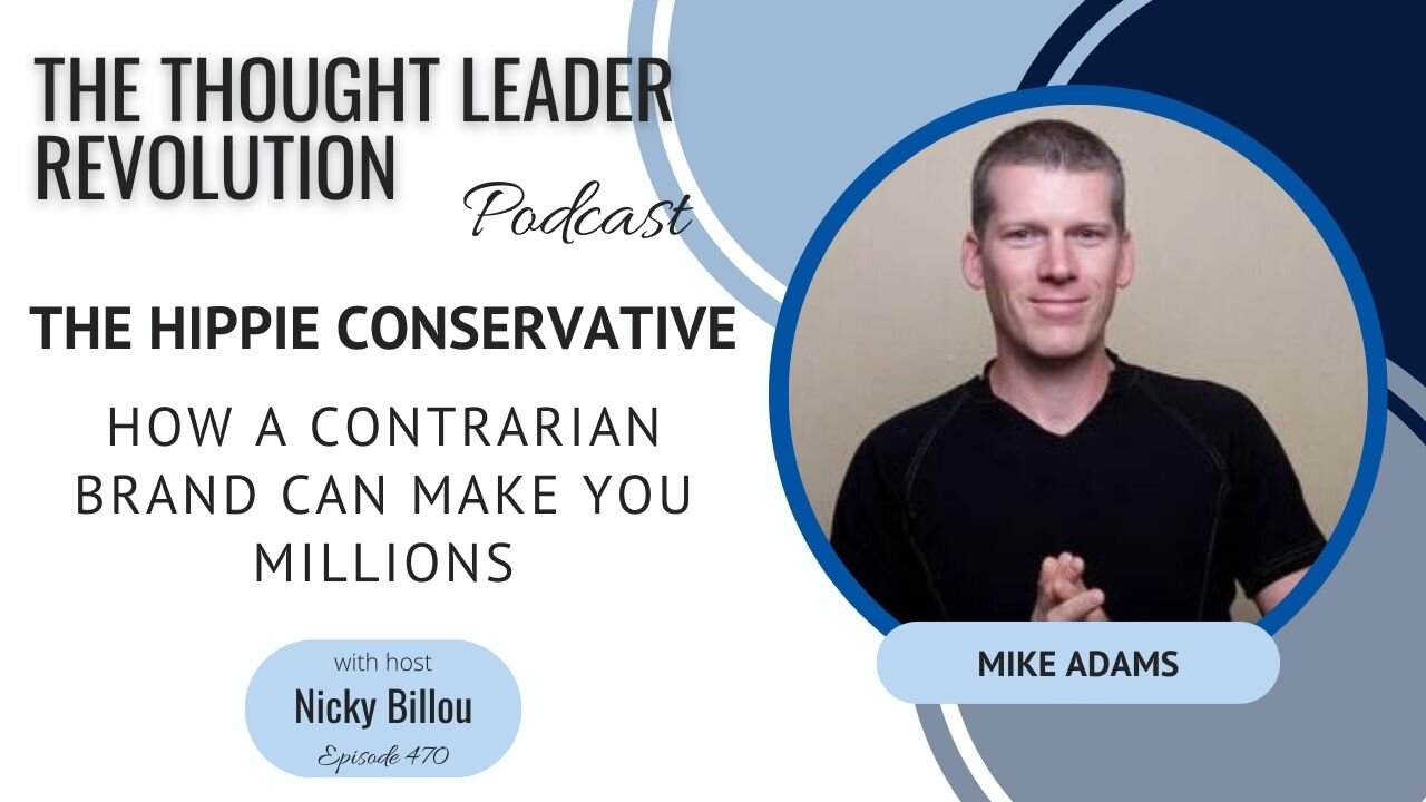 TTLR EP470: Mike Adams - The Hippie Conservative - How A Contrarian ...
