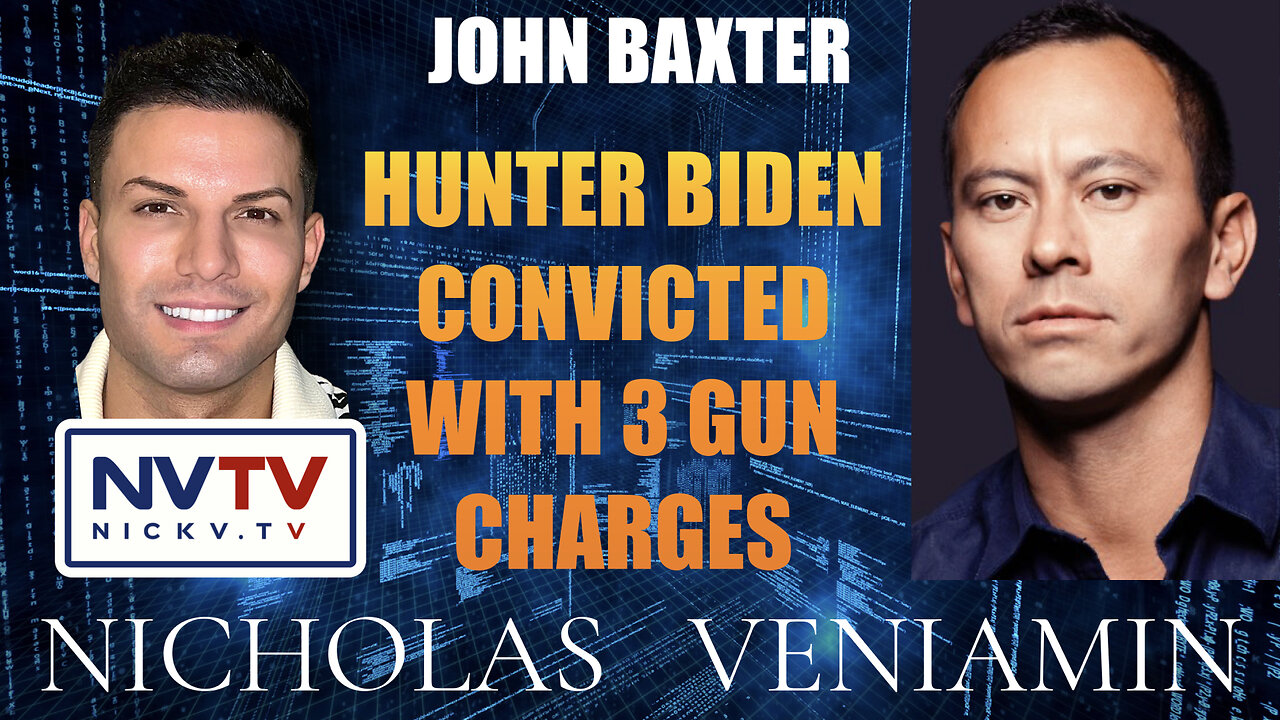 John Baxter Discusses Hunter Biden Convicted 3 Gun Charges with ...