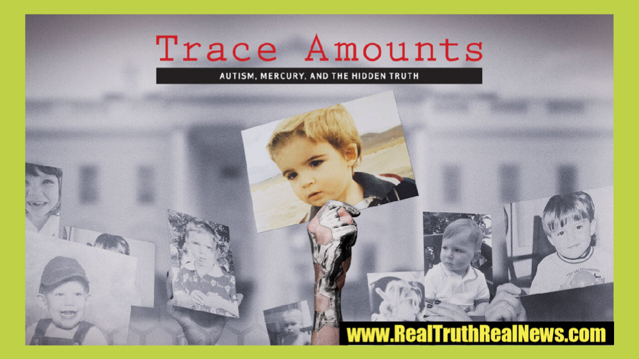 🛑 Documentary: "Trace Amounts" - The Link Between the Mercury Based Preservative Thimerosal and ...