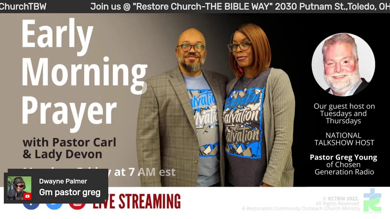Early morning prayer with Pastor Carl & Lady Devon Mitchell and guest host Pastor Greg Young