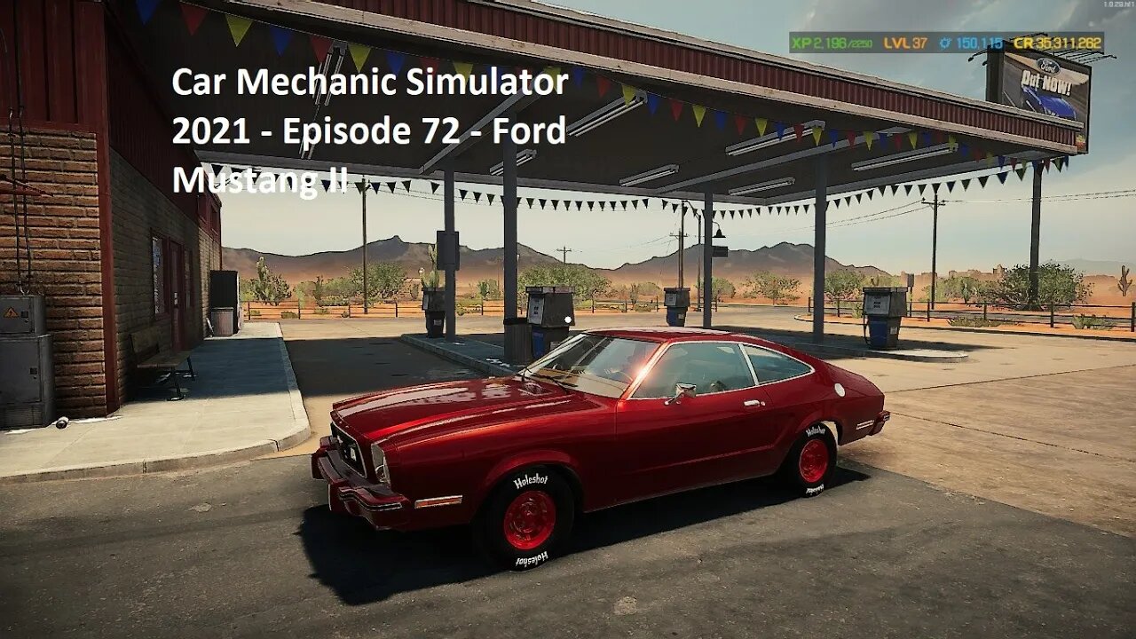 Car Mechanic Simulator 2021 - Episode 72 - Ford Mustang II