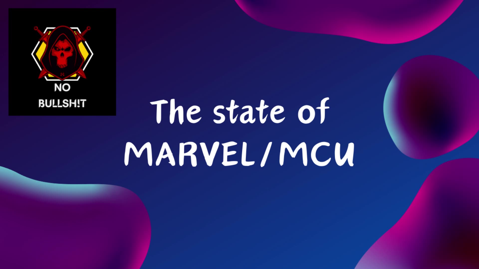 The State of MARVEL MCU