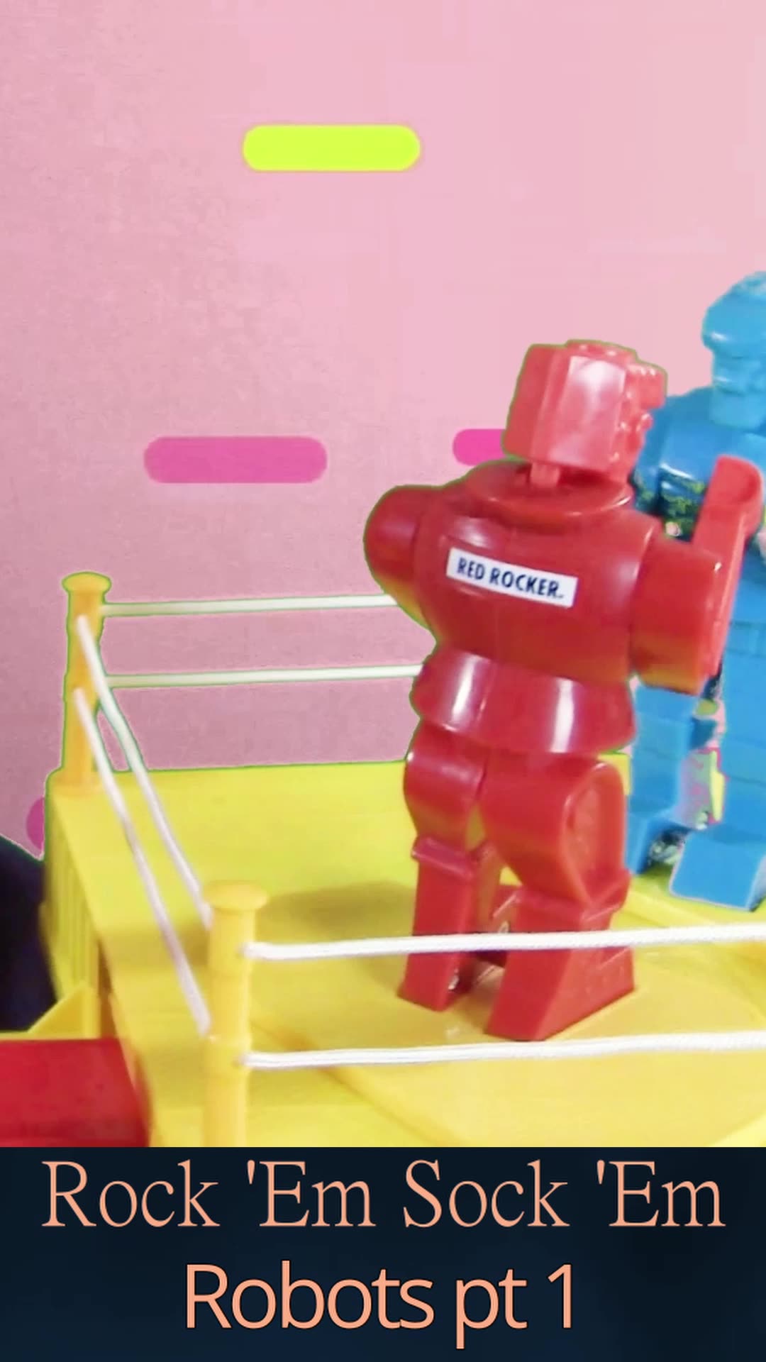 Rock 'Em Sock 'Em Robots pt 1 - Introduction!