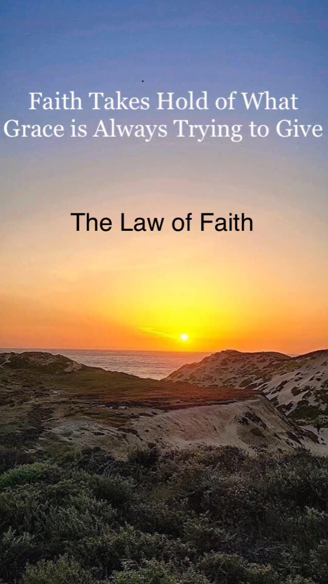 The Law of Faith