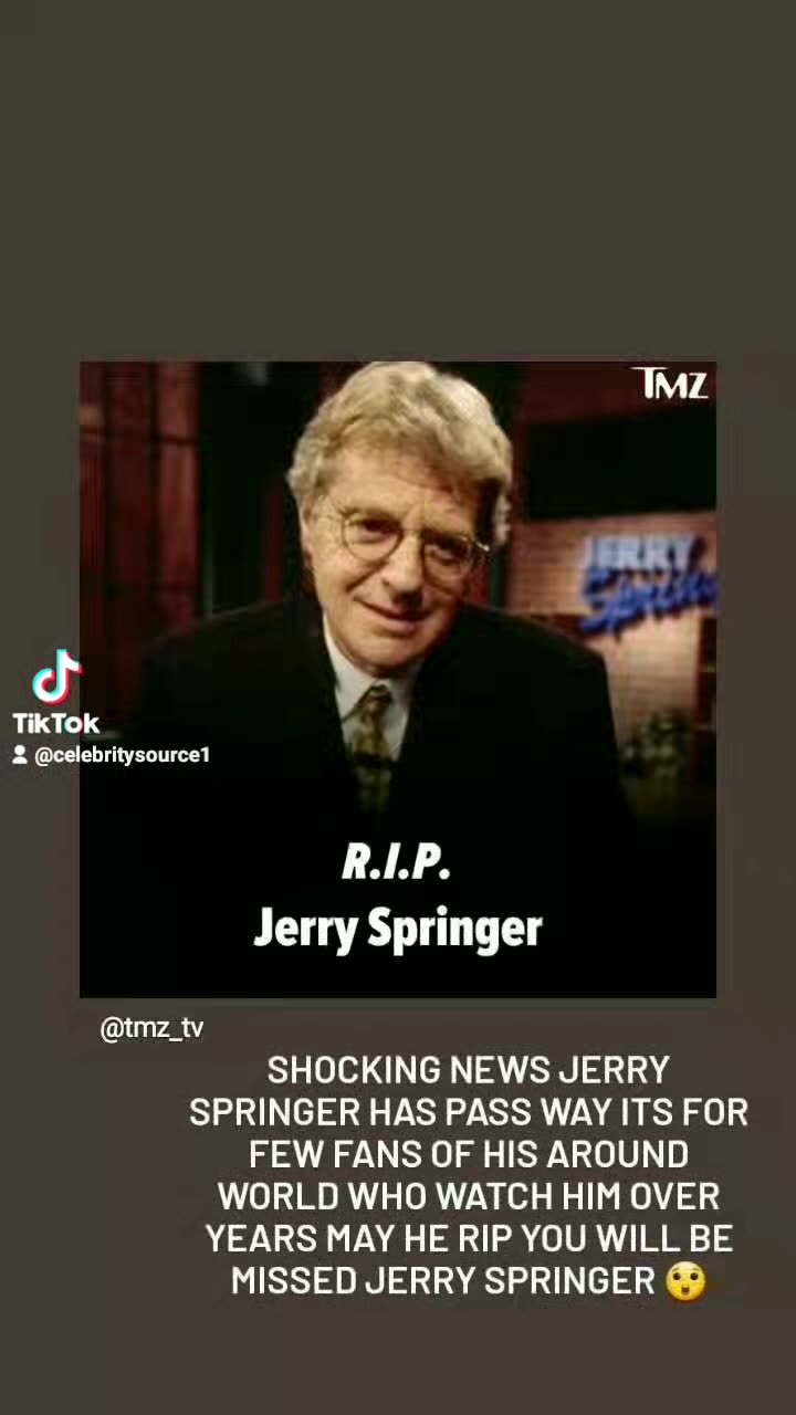 Jerry springer dies at his home living legend himself truly iconic 🕊👍💔 ...