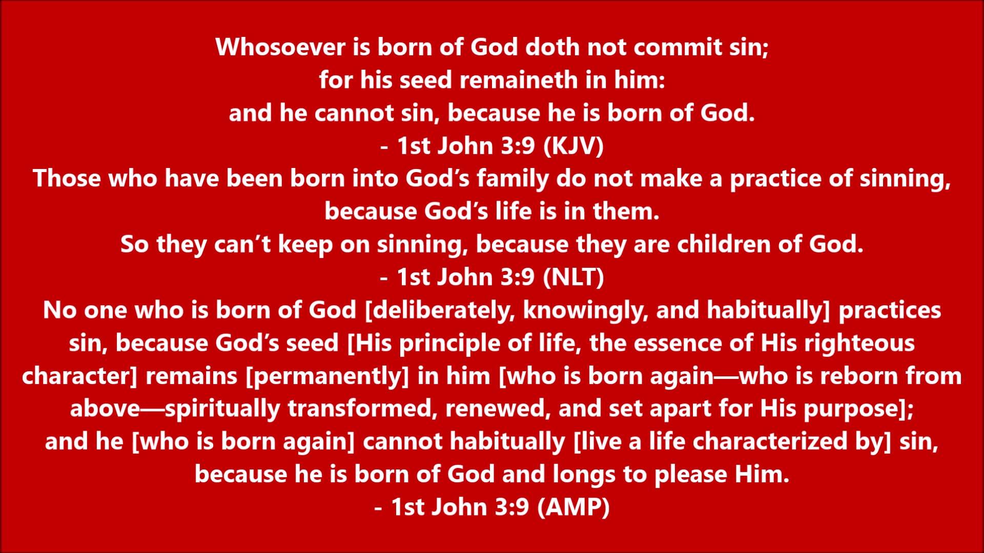 Book of 1st John | Chapter 3 Verse 9 - Holy Bible (KJV, NLT & AMP)