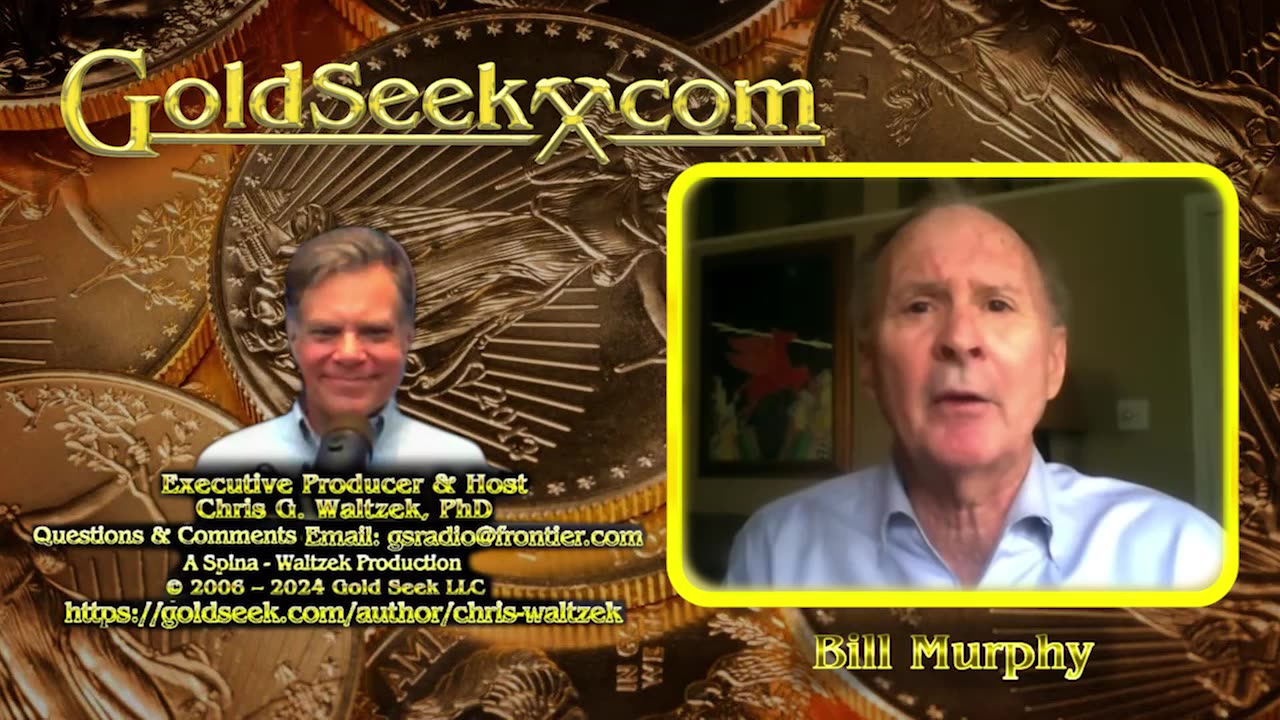 GoldSeek Radio Nugget - Bill Murphy