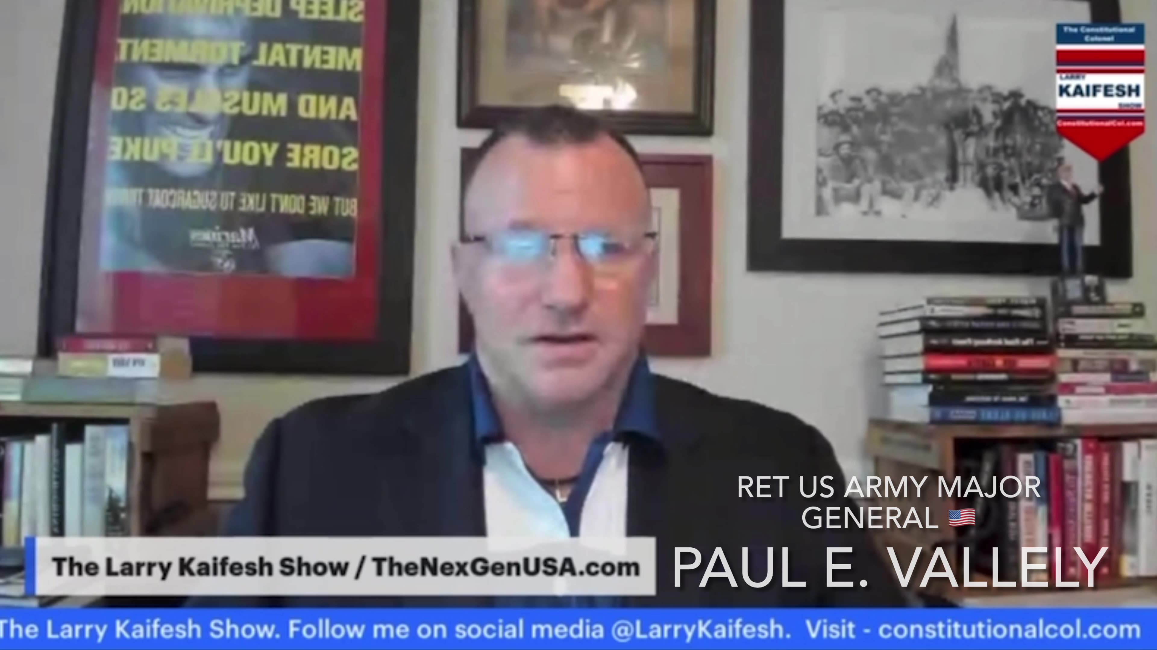 Ret. Maj. Gen. Paul Vallely with The Constitutional Colonel Larry Kaifesh Show #20 April 5, 2023