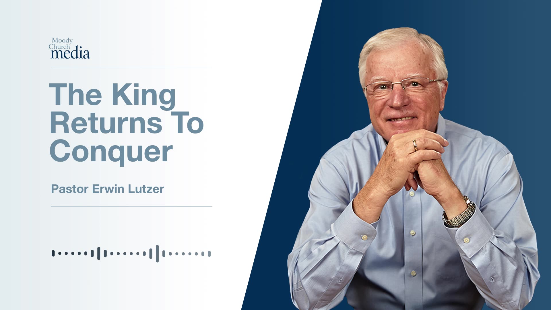 The King Returns To Conquer The King Is Coming 7 Pastor Lutzer