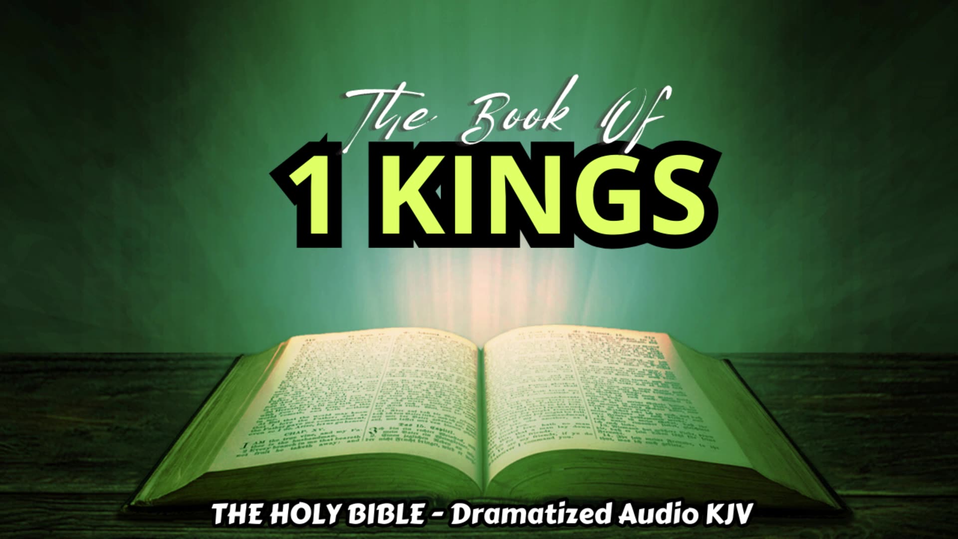 The Book Of 1 KINGS | The HOLY BIBLE - Dramatized Audio KJV📘The Holy ...