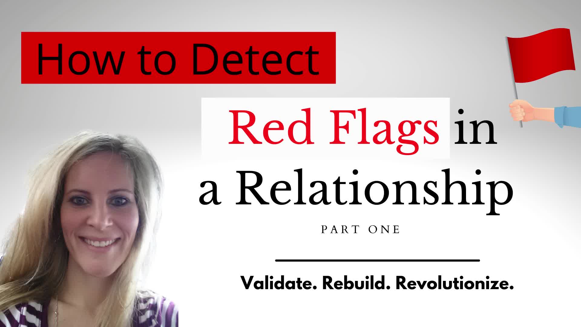How to Detect Red Flags in a Relationship - Part 1