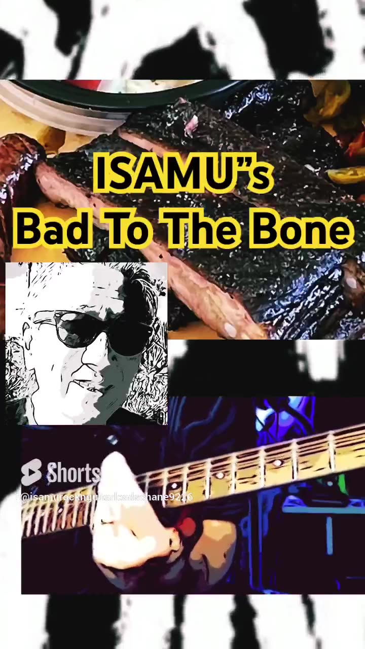 Isamu's Bad to the Bone