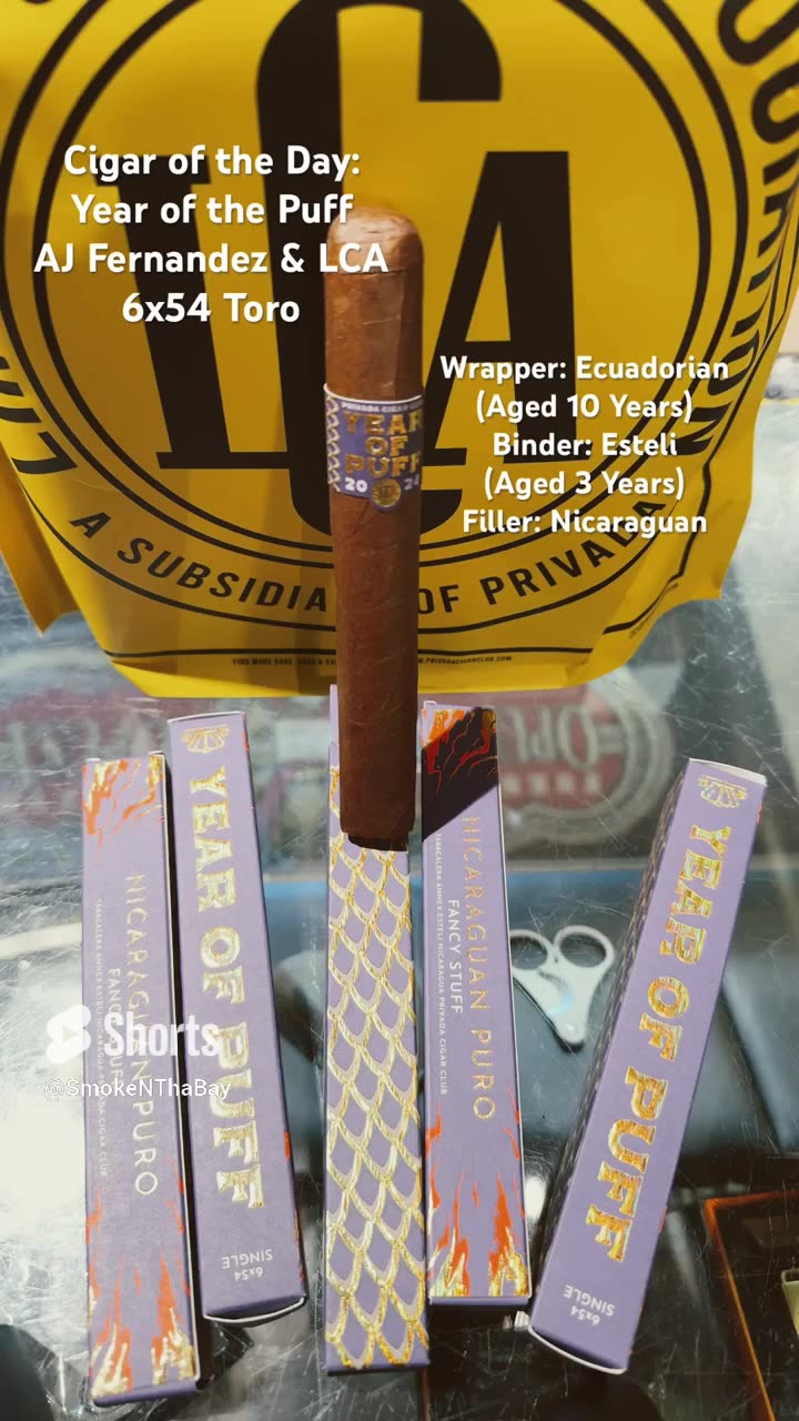 Year Of The Puff AJ Fernandez & LCA 6x54 Toro Drops TODAY 6/7! #Shorts ...