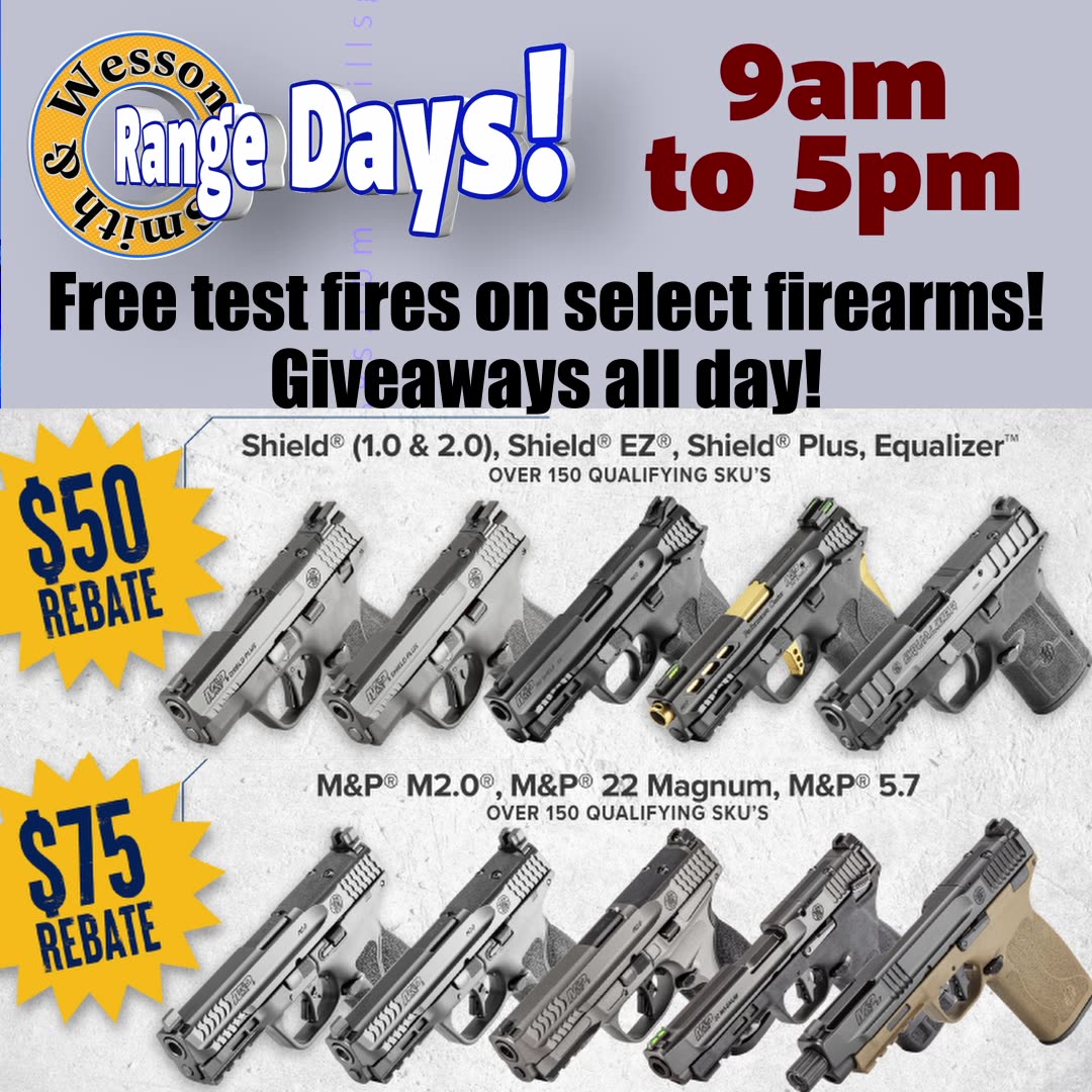 Smith & Wesson Range Days!