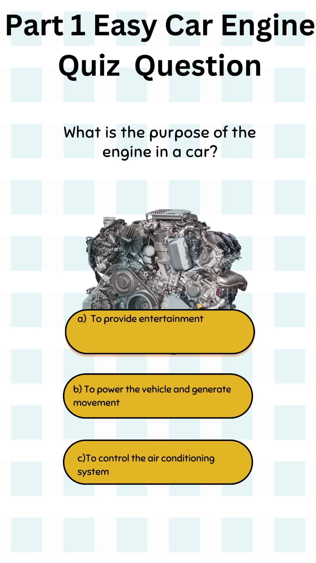 Part 1 Easy Car Engine Quiz Question