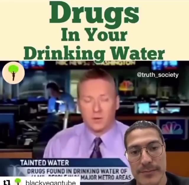 DRUGS IN YOUR DRINKING WATER