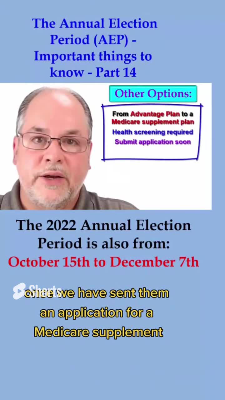 Part 14 - What you need to know about the Medicare Annual Election period.