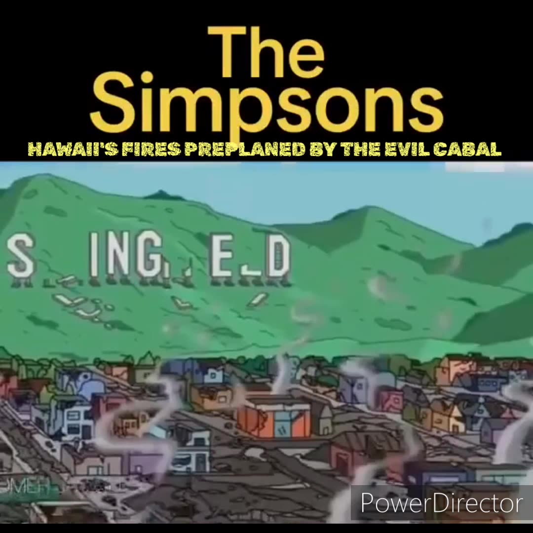 HAWAII'S FIRES REVEALED BY THE SIMPSONS 😡